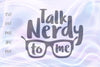 Talk Nerdy to Me SVG - So Fontsy