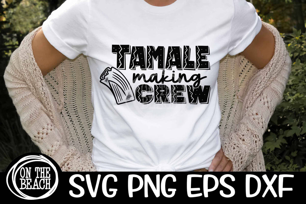 Tamale Making Crew SVG Christmas Tamale SVG - So Fontsy