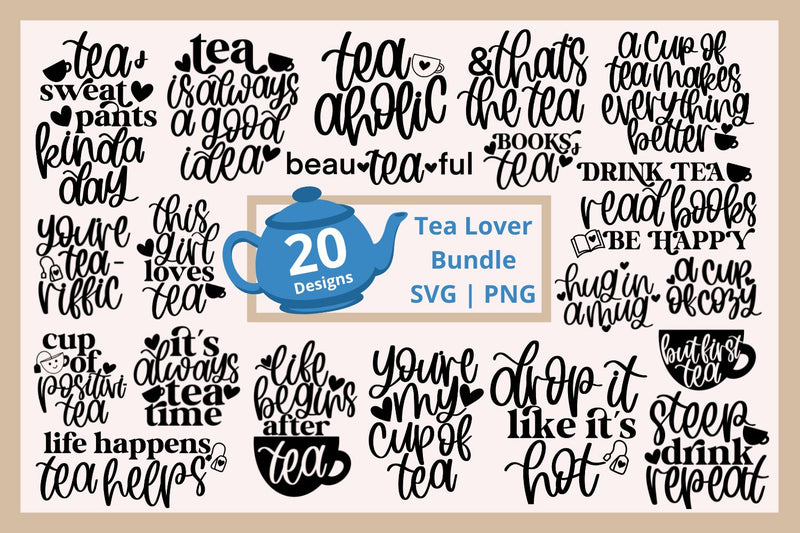 Tea lover svg bundle, tea quotes svg, tea cup svg, tea shirt svg, tea ...