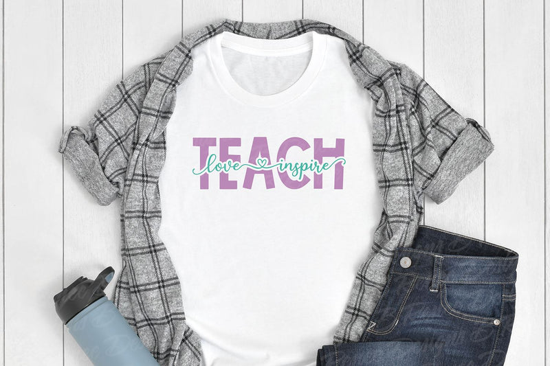 Teach Love Inspire SVG | Teacher SVG | School SVG - So Fontsy