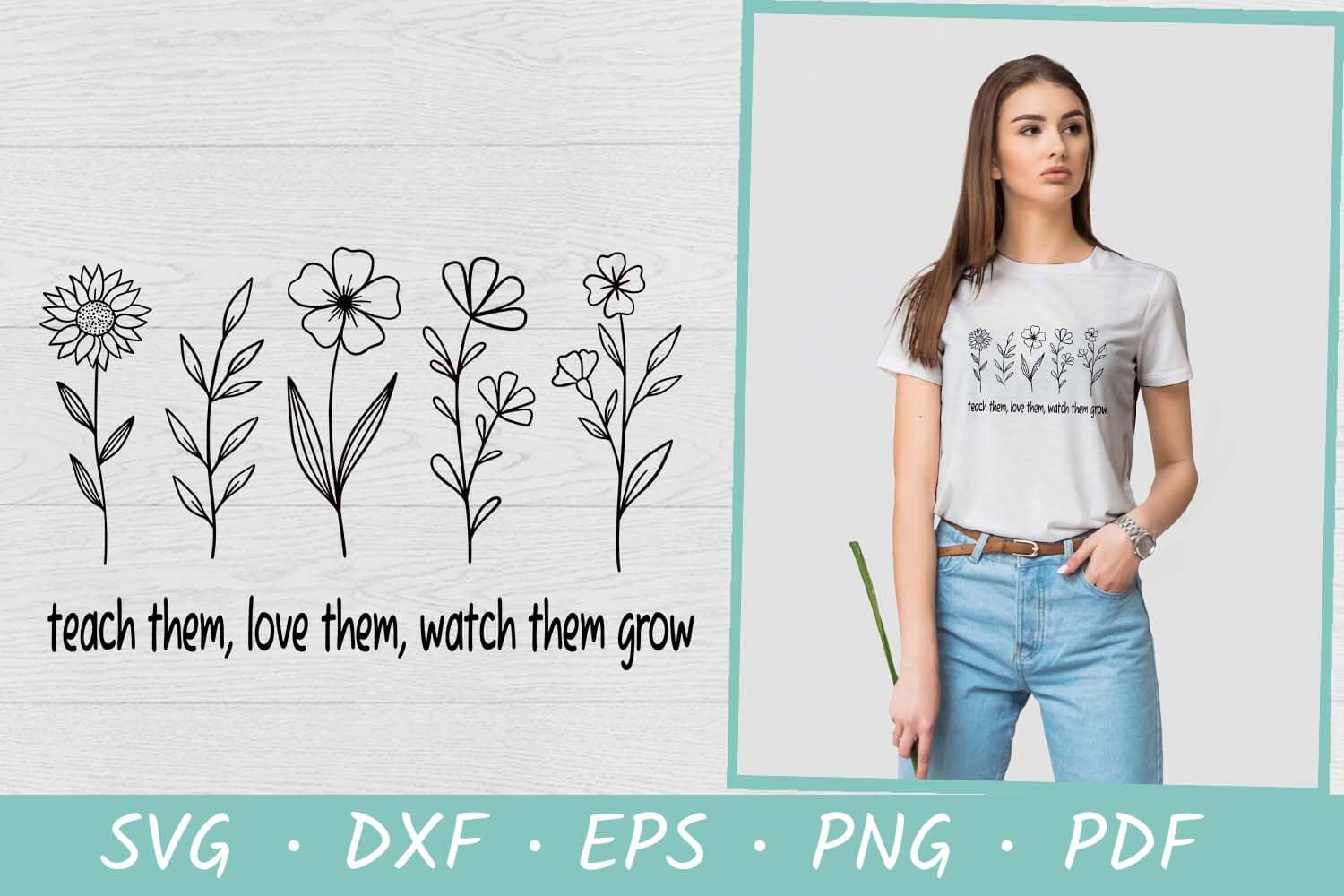 Teach Them Love Them Watch Them Grow SVG | Teacher SVG - So Fontsy