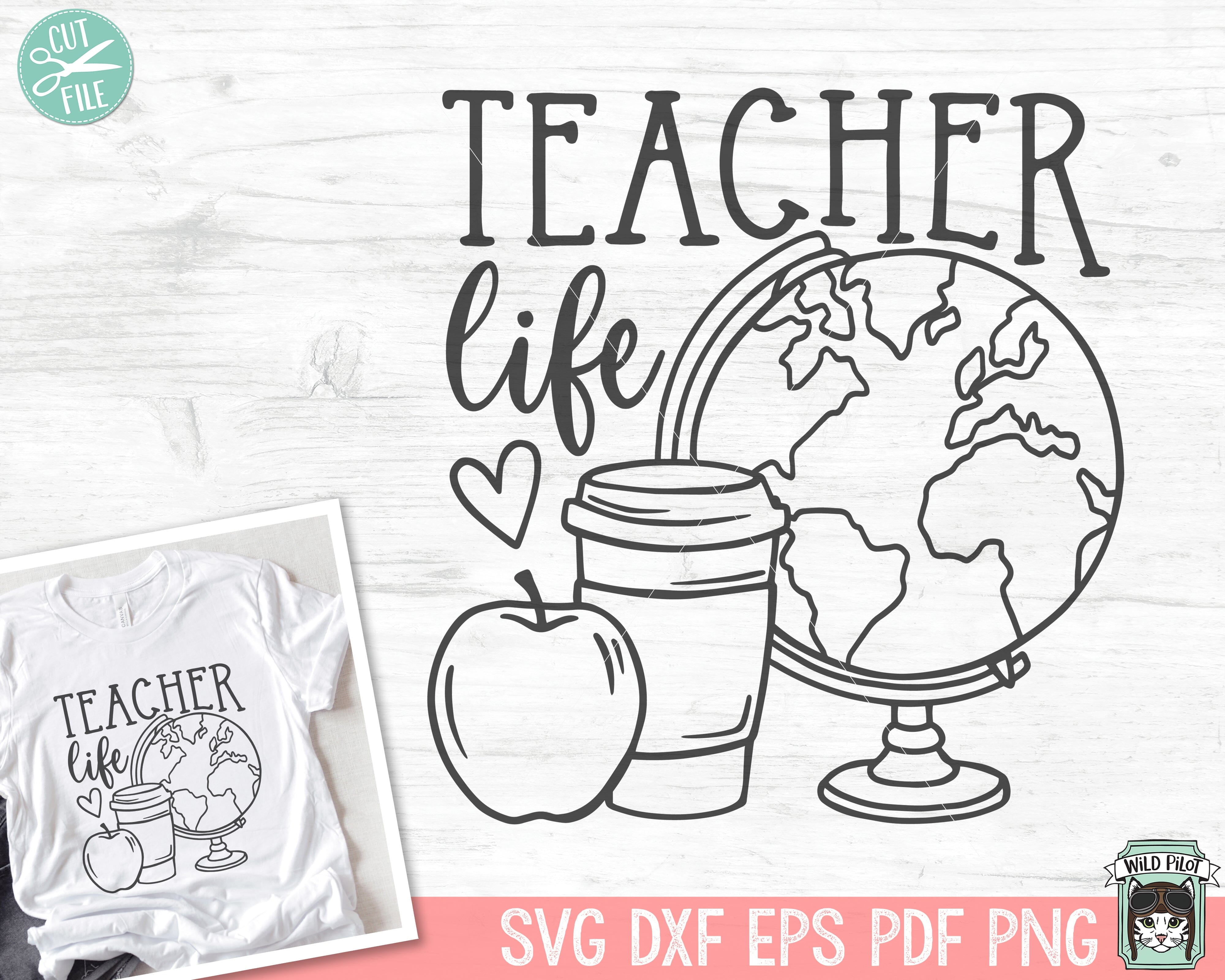 Teacher Life SVG, Teacher SVG, Coffee Cup SVG, Apple svg, Globe svg ...