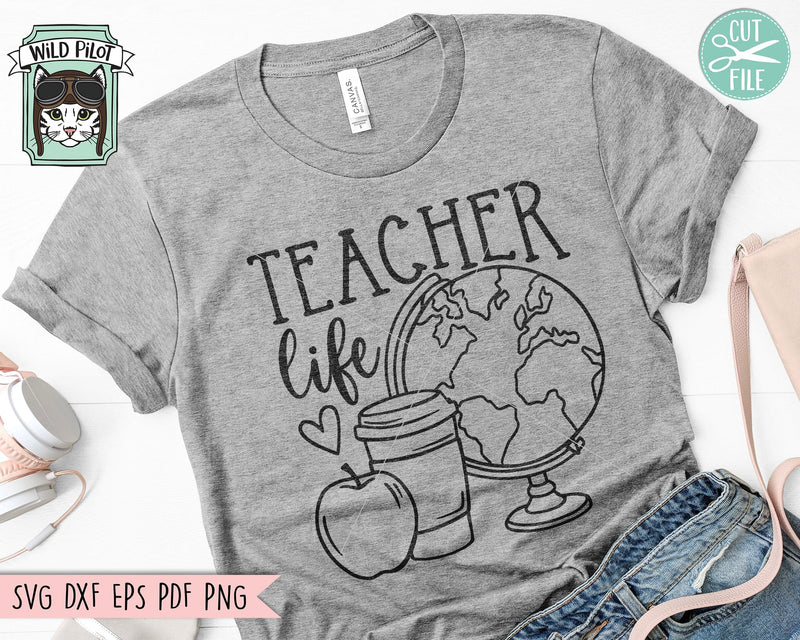 Teacher Life SVG, Teacher SVG, Coffee Cup SVG, Apple svg, Globe svg ...