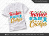 Teacher Of Smart Cookies SVG Cut File | Santa Cookies Svg | Teacher ...