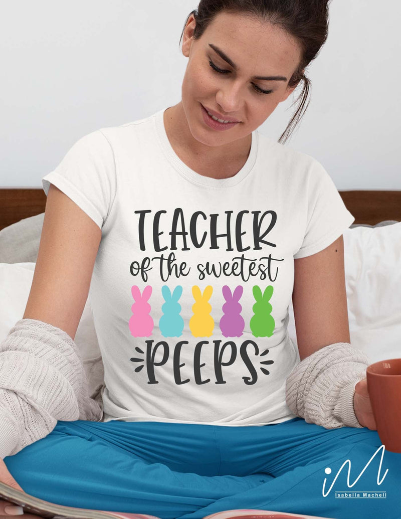 Teacher of the sweetest Peeps svg, Easter teacher svg - So Fontsy