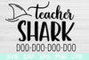 Teacher Shark Svg. Teacher Life Svg. Funny Teacher Svg Files for Cricut ...