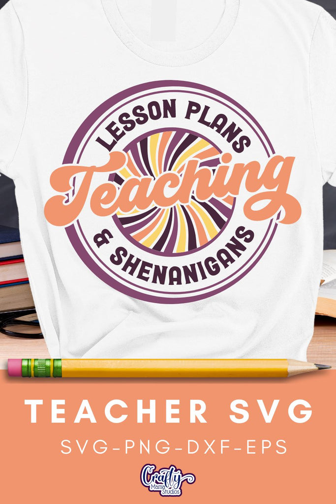 Teacher Svg, Lesson Plans And Shenanigans - So Fontsy