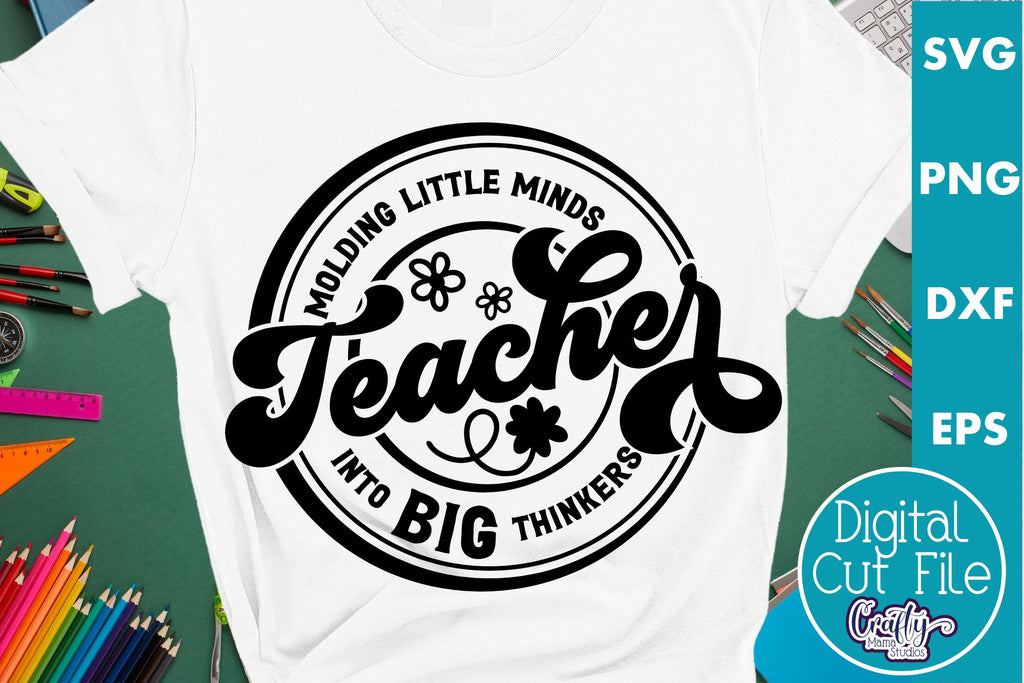 Teacher Svg, Molding Little Minds - So Fontsy
