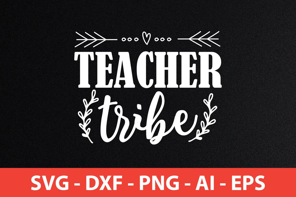teacher tribe svg - So Fontsy
