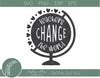 Teachers Change The World SVG|Teacher SVG|Motivational Teacher SVG - So ...