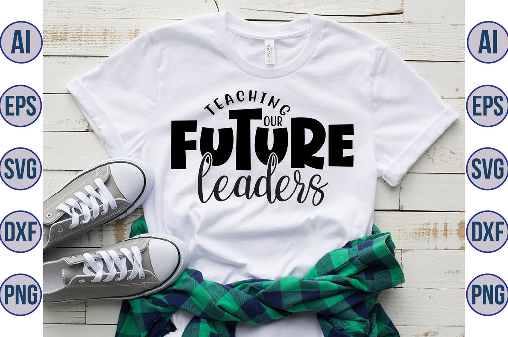 teaching our future leaders svg - So Fontsy