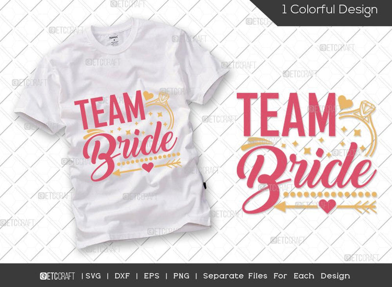 Team Bride SVG Cut File | Marriage Svg | Bride Svg | Groom Svg ...