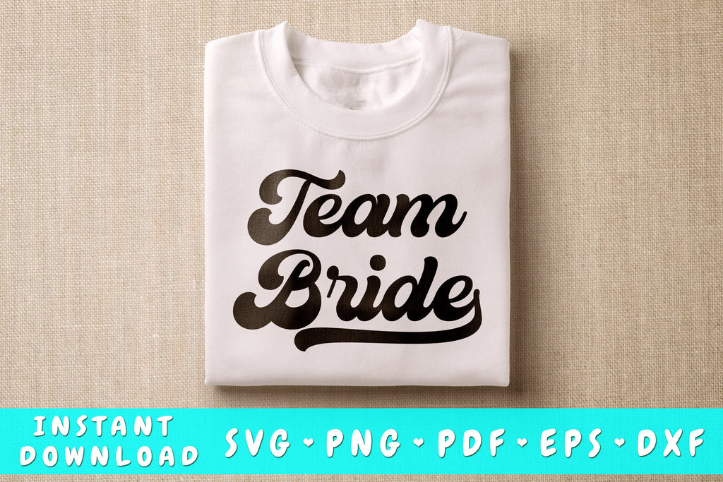 Team Bride SVG - So Fontsy