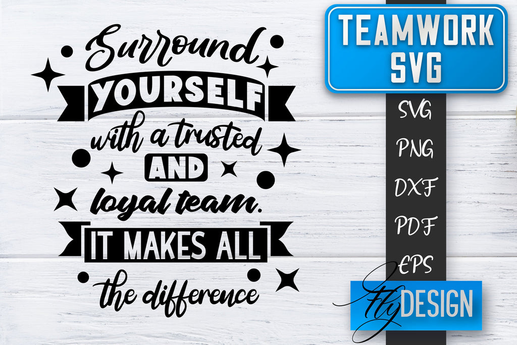 Teamwork SVG | Team Quotes SVG | Dream Team SVG | Leadership - So Fontsy