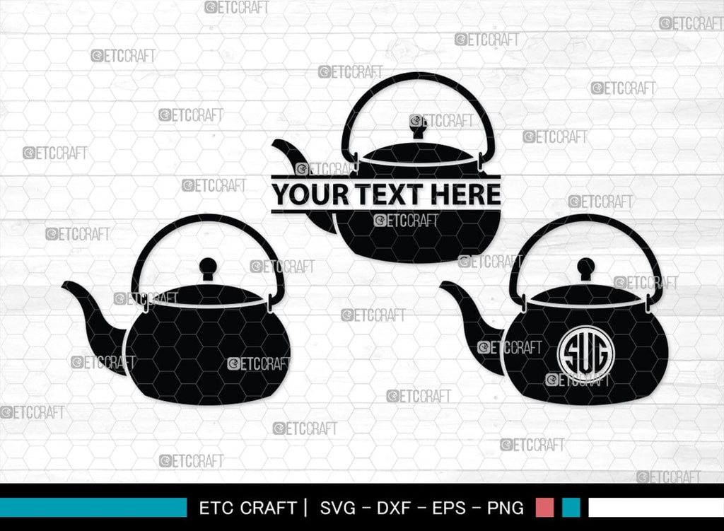 Teapot Monogram, Teapot Silhouette, Teapot SVG, Tea Kettle Svg, Kettle ...