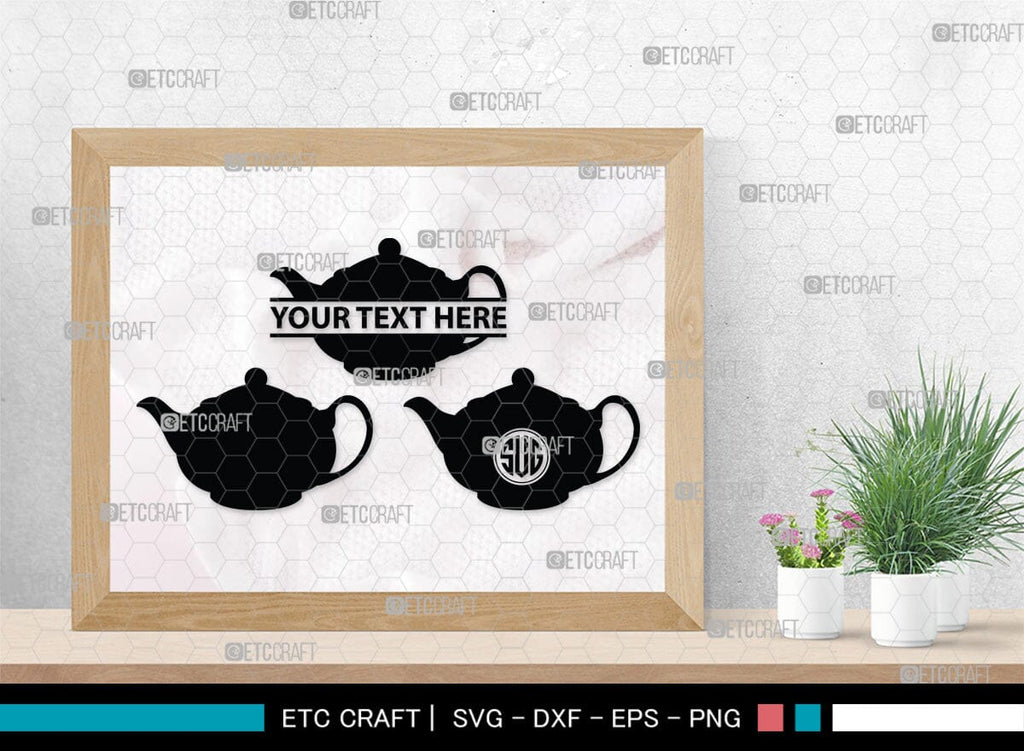 Teapot Monogram, Teapot Silhouette, Teapot SVG, Tea Kettle Svg, Kettle ...