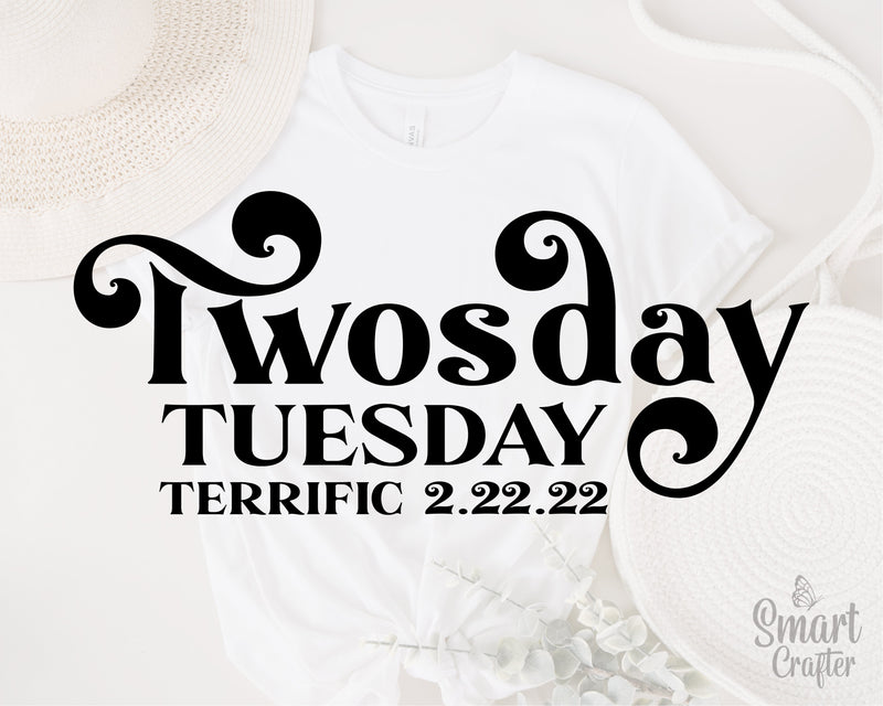 Terrific Twosday SVG, Happy Twosday 2.22.22 Svg, Twosday 2.22.22 svg ...