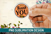 Thank you Sublimation PNG - So Fontsy