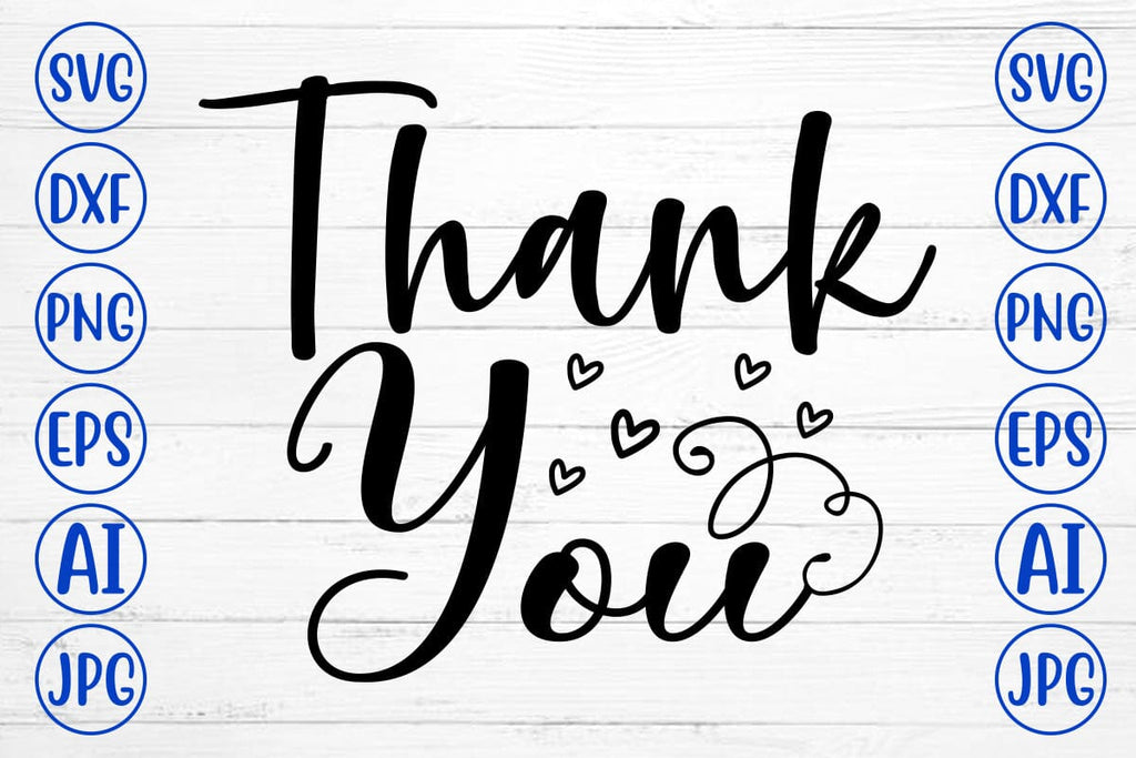 Thank You SVG Cut File - So Fontsy