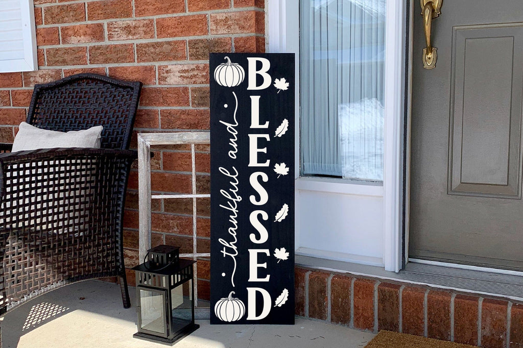 Thankful and Blessed | Porch Sign SVG - So Fontsy