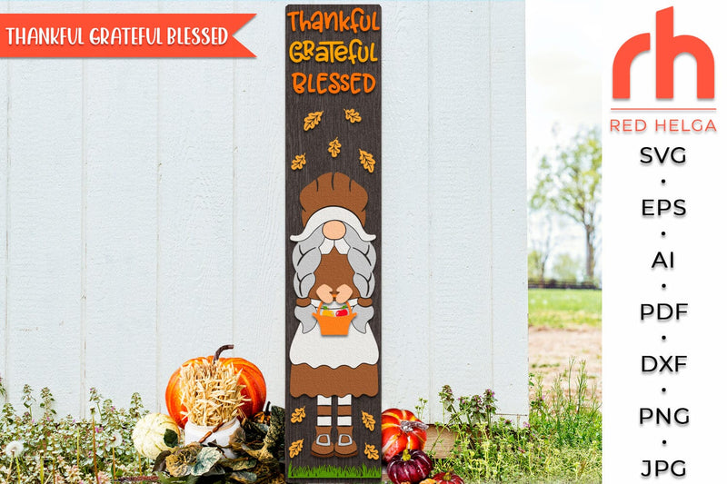 Thankful Grateful Blessed SVG, Fall Porch, Gnome Sign DXF - So Fontsy