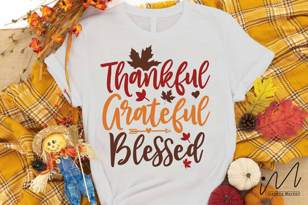 Thankful grateful blessed svg, Thankful t shirt svg, Thanksgiving t ...