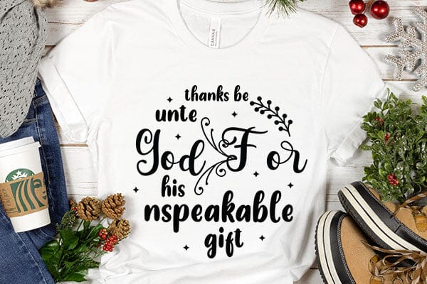 Thanks Be Unte God For His Unspeakable Gift - So Fontsy