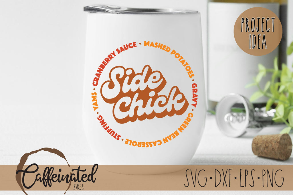 Thanksgiving Side Chick SVG - So Fontsy