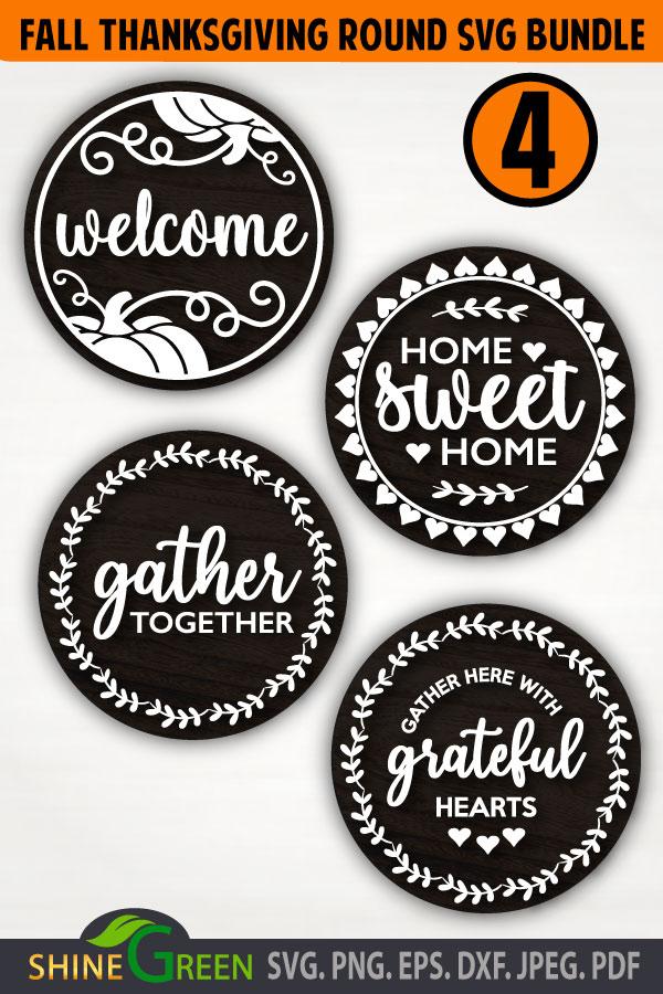 Thanksgiving SVG Bundle - 4 Round Wood Signs for Home, Farmhouse - So ...