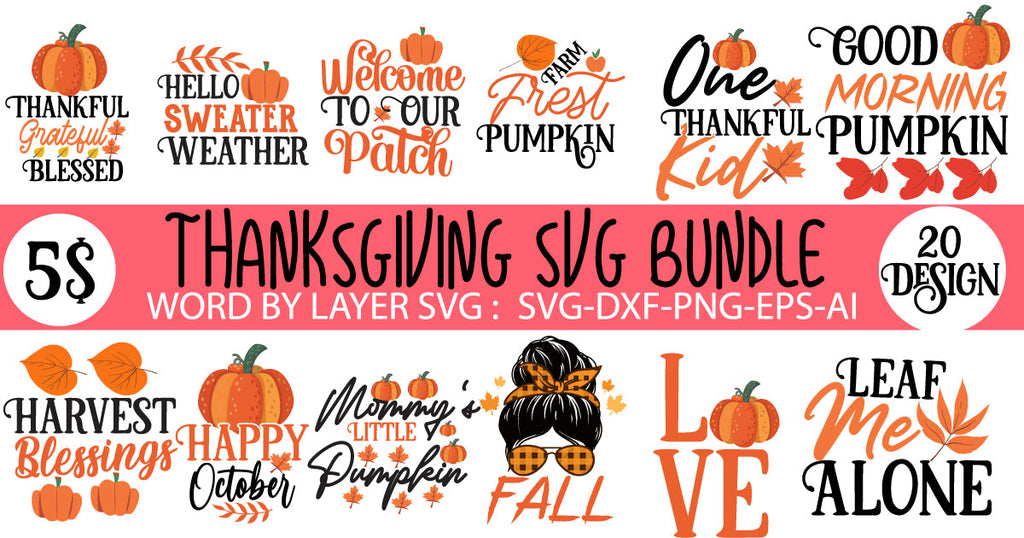 Thanksgiving SVG Bundle , Autumn SVG Bundle , Fall SVG Bundle - So Fontsy