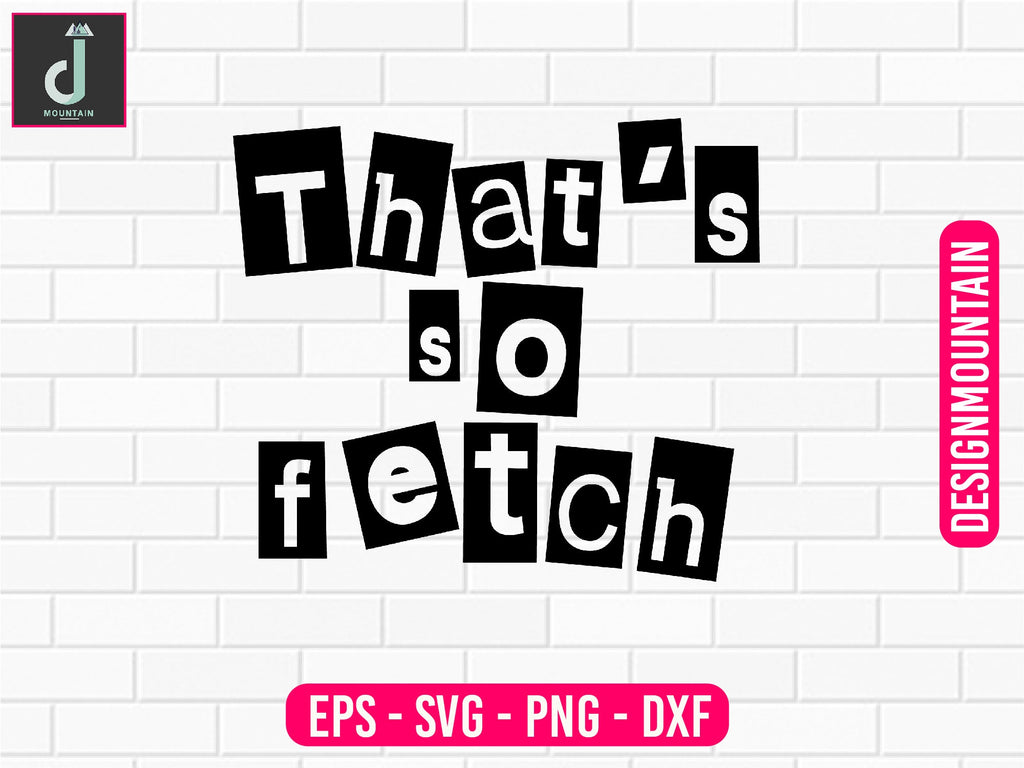 That's so fetch svg design - So Fontsy