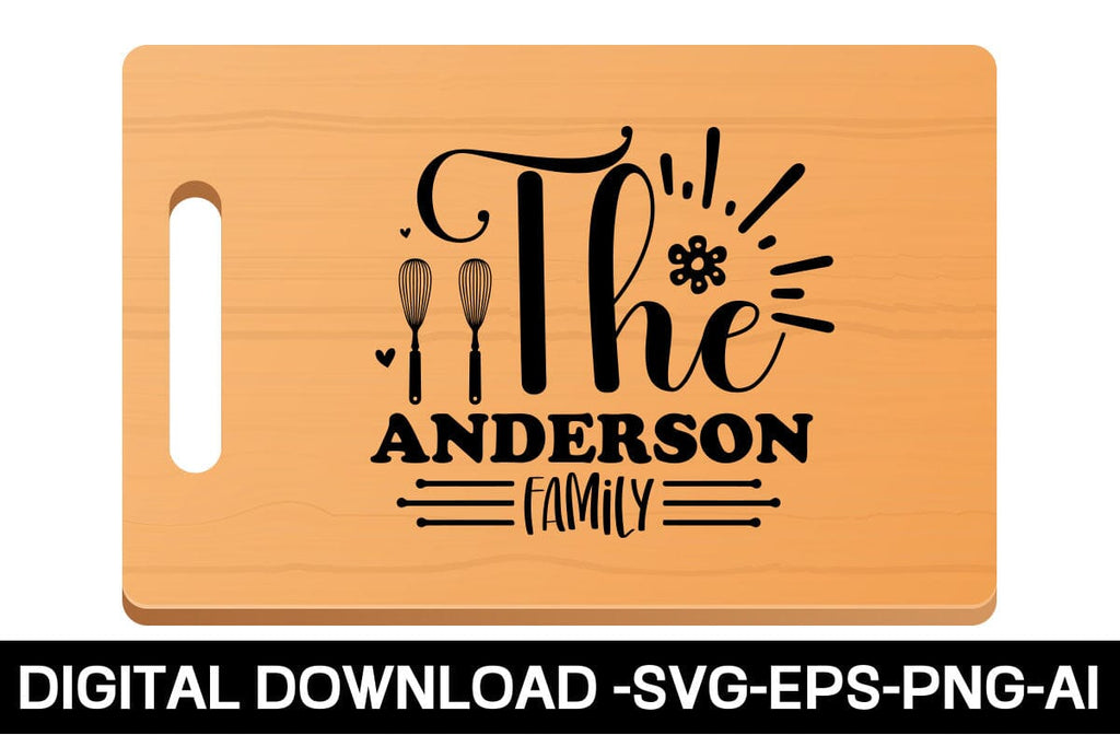 The Anderson Family SVG - So Fontsy