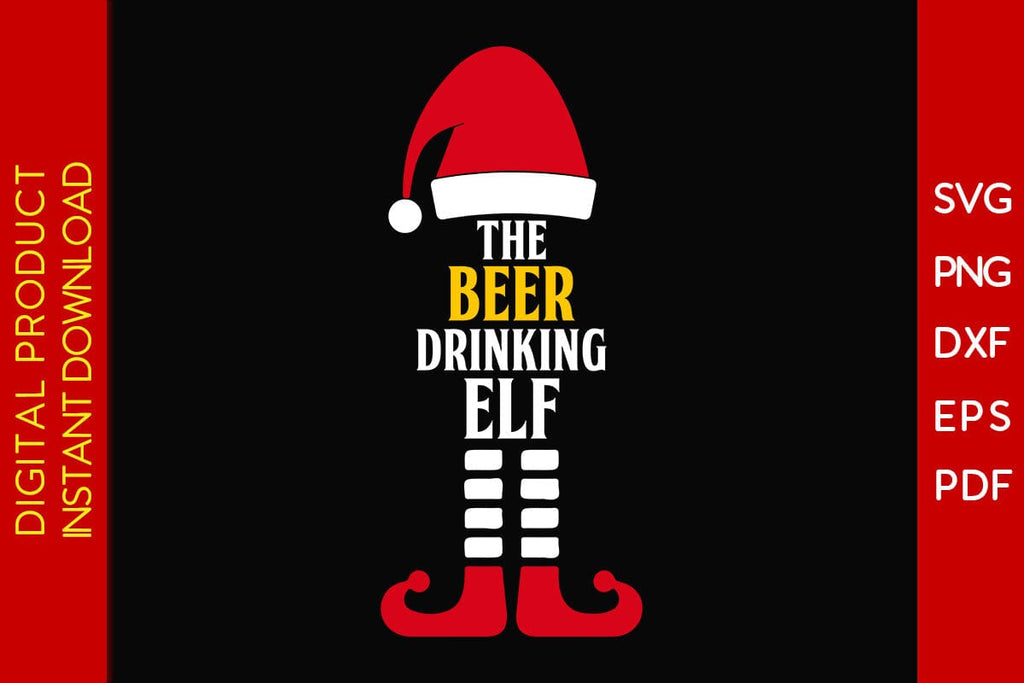 The Beer Drinking Elf Christmas SVG PNG EPS Cut File - So Fontsy
