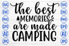 The Best Memories Are Made Camping SVG Cut File - So Fontsy