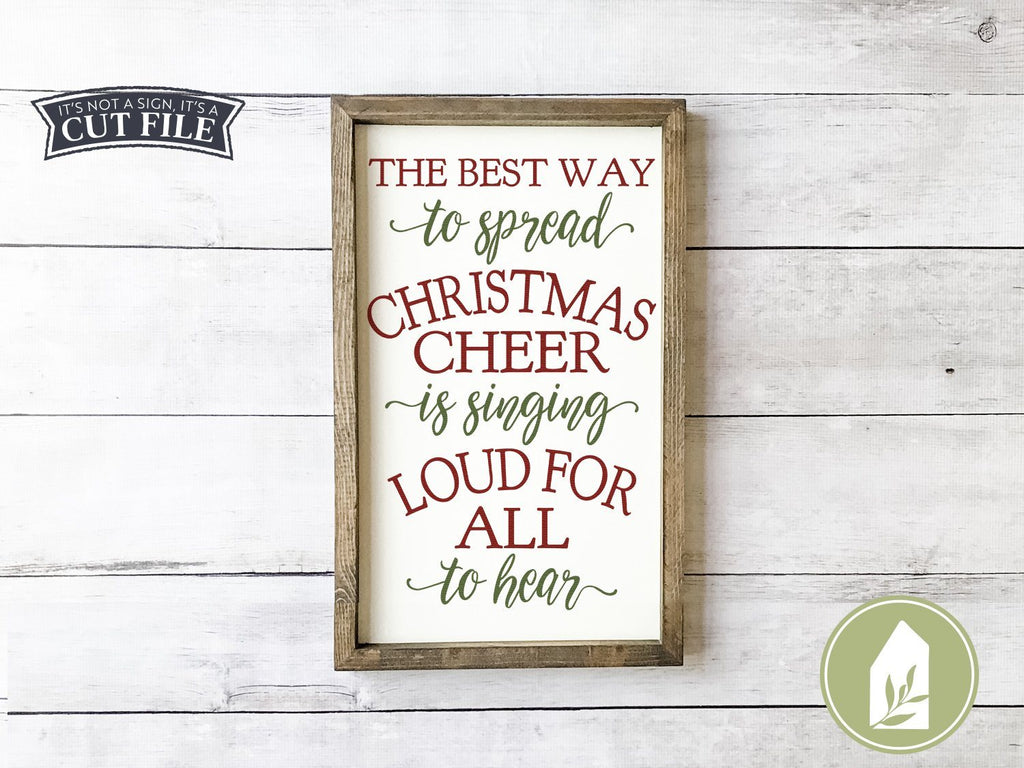 The Best Way to Spread Christmas Cheer SVG | Christmas SVG | Farmhouse ...