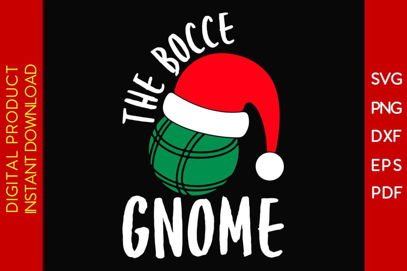 The Bocce Gnome Christmas Bocce Ball SVG PNG PDF Cut File - So Fontsy