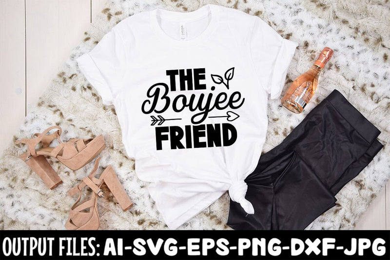 The Boujee Friend SVG Design - So Fontsy
