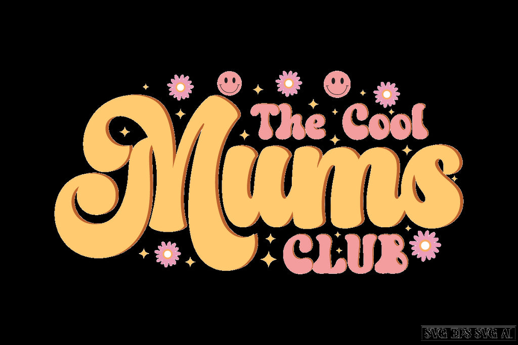 The Cool Mums Club Sublimation bundle - So Fontsy