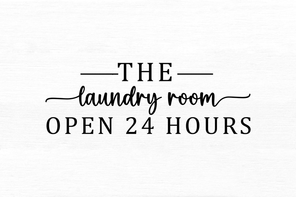 The laundry room open 24 hours SVG - So Fontsy