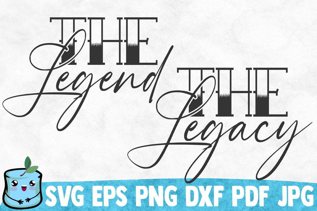 The Legend / The Legacy - So Fontsy