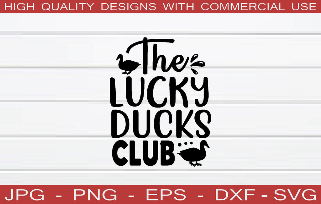 the lucky ducks club SVG - So Fontsy