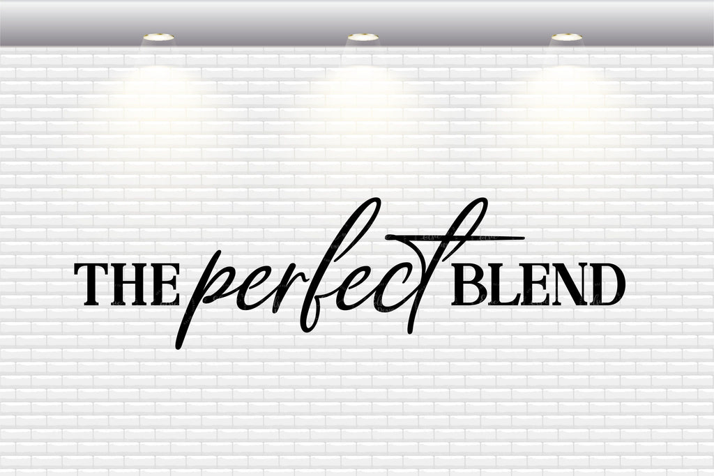 The Perfect Blend - SVG, PNG, DXF, EPS - So Fontsy
