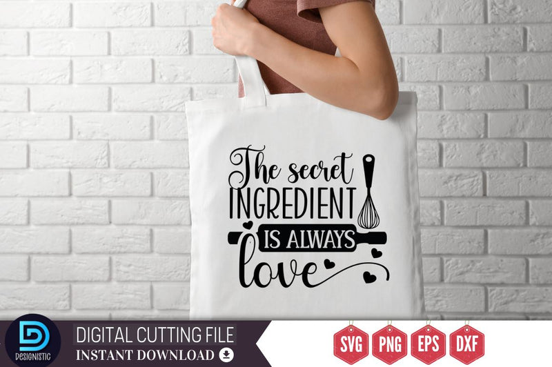 The secret ingredient is always love SVG - So Fontsy