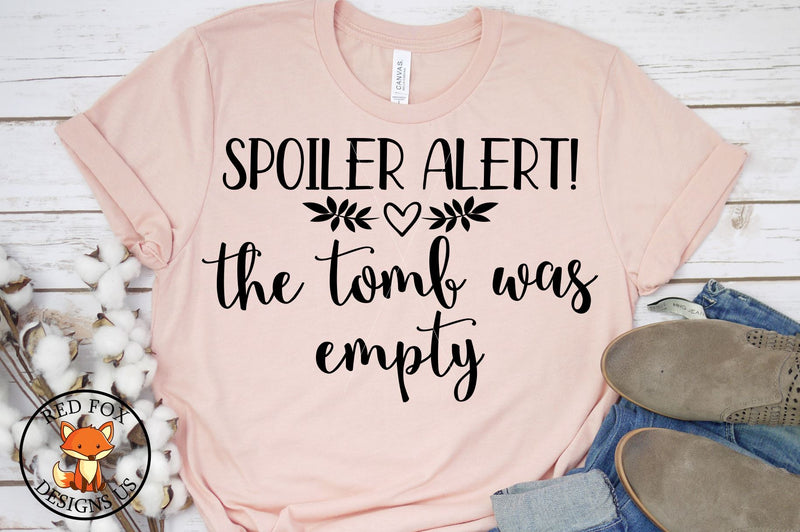 The Tomb Was Empty SVG | Easter Design | SVG PNG DXF Cut - So Fontsy