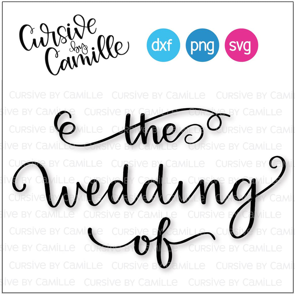 The Wedding Of Hand Lettered Cut File - So Fontsy