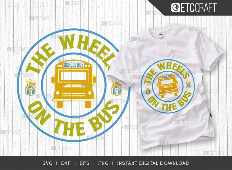 The Wheels On The Bus SVG Bundle, Back to School Svg, Scool Bus Svg ...