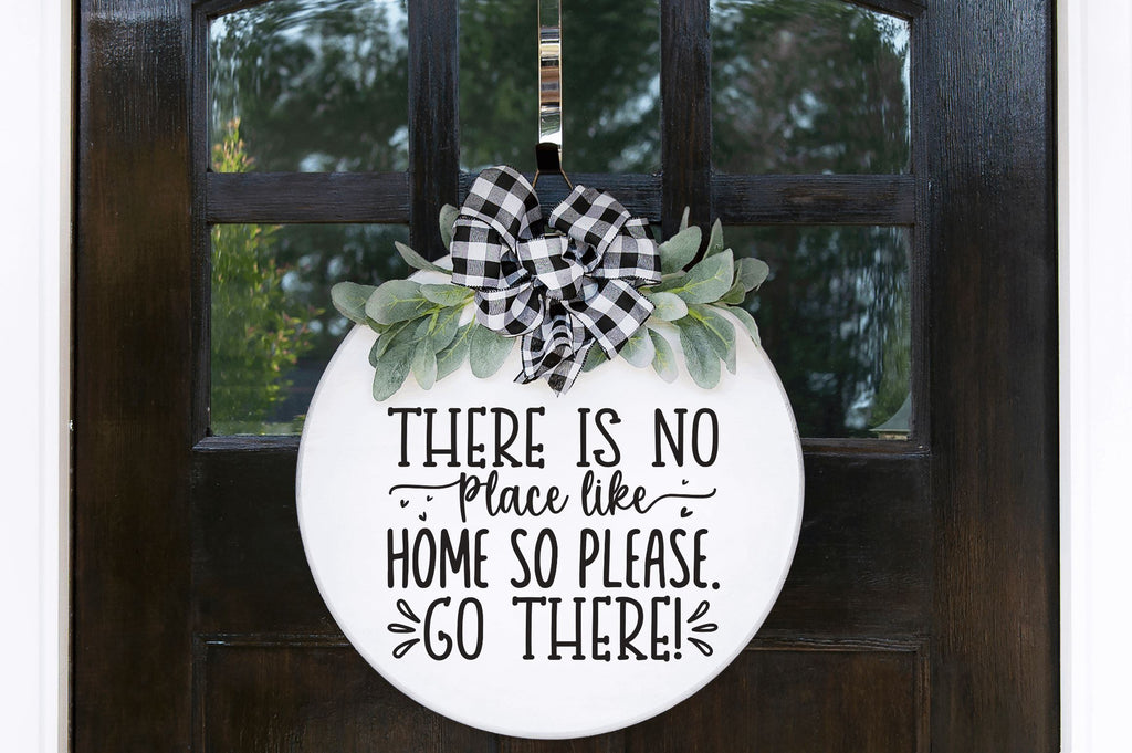 There is no place like home so please go there svg - So Fontsy