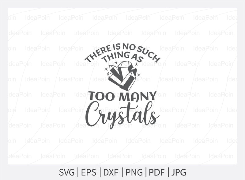 There is no such thing as too many Crystals Svg, Witch svg File ...