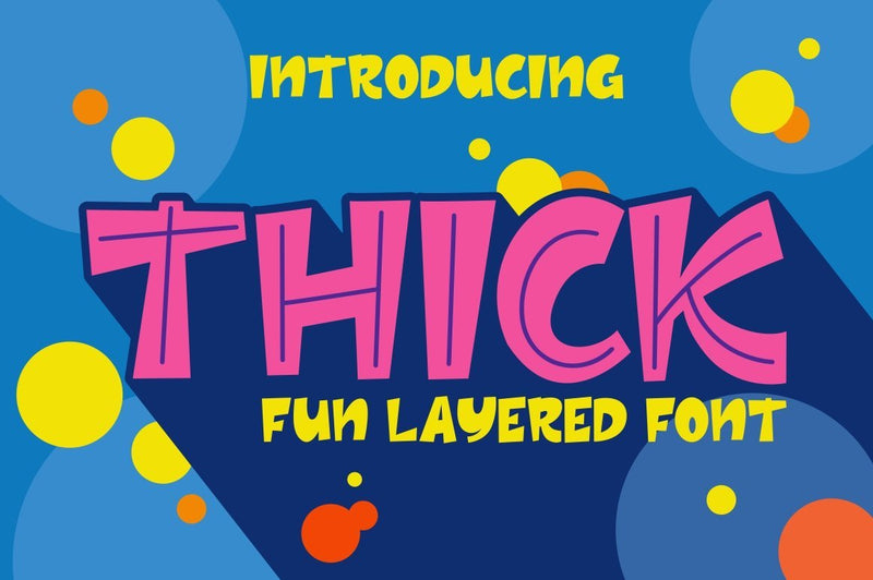 THICK – Layered Font - So Fontsy