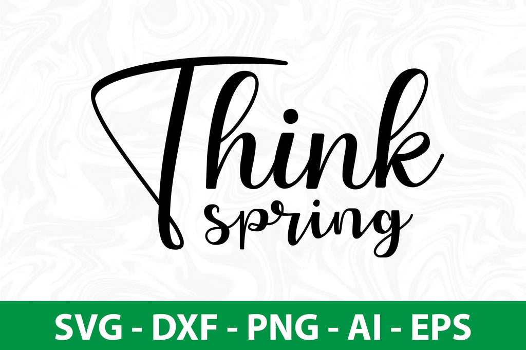 Think spring svg - So Fontsy